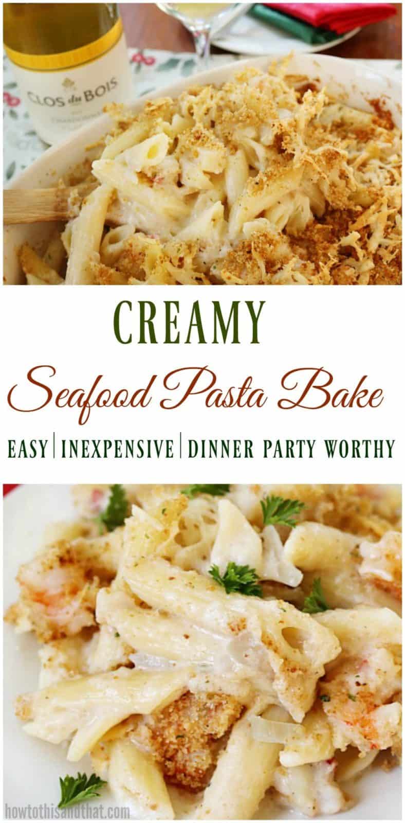 Creamy Seafood Pasta Bake- A Family Holiday Tradition
