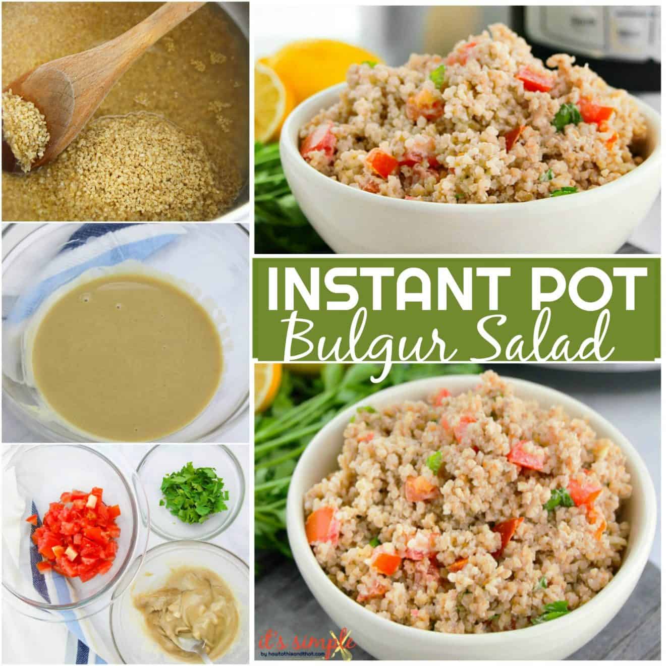 Instant Pot Bulgur Salad- HEALTHY Whole Grains