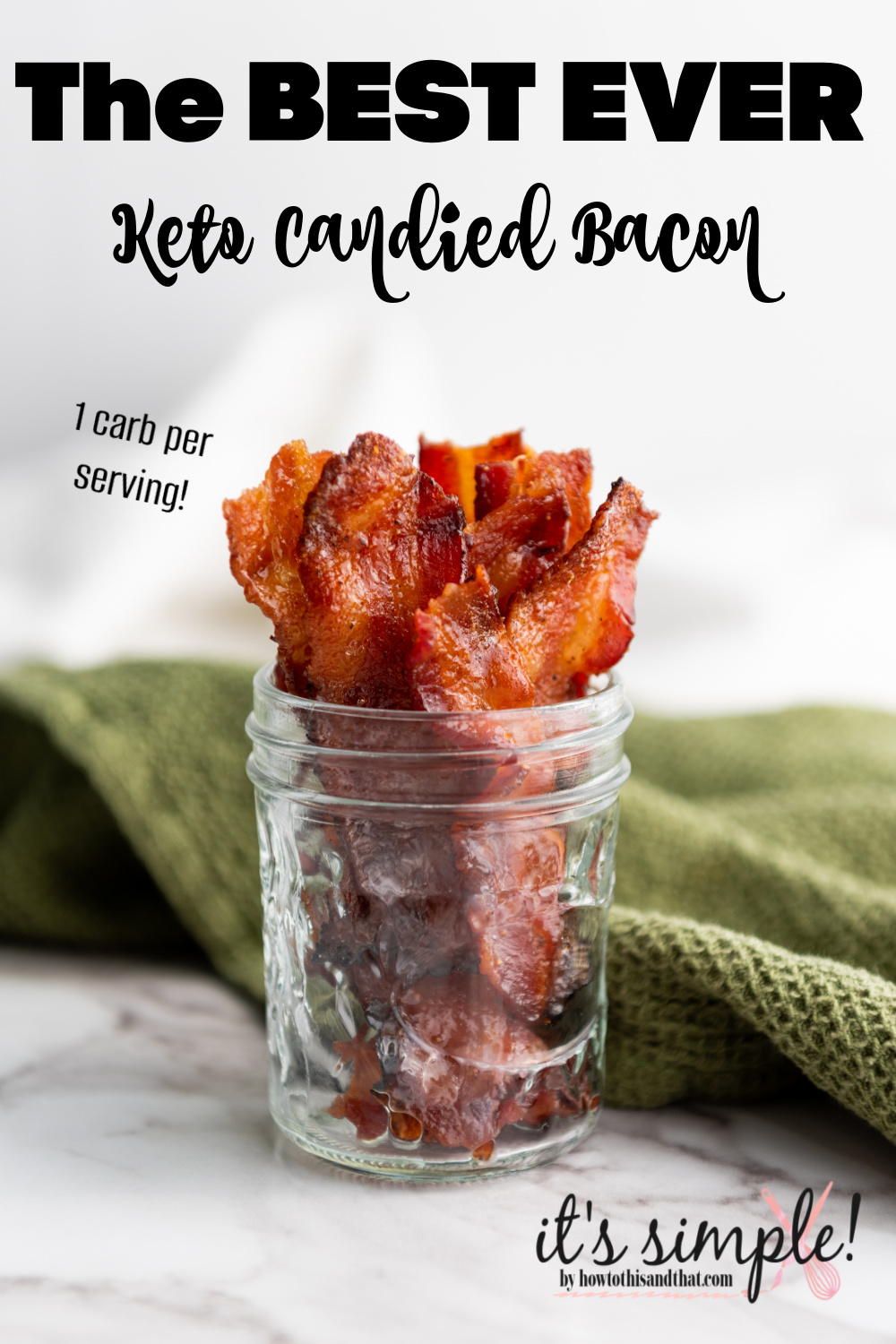 Best Keto Bacon Ever, Quick & Easy Candied Recipe